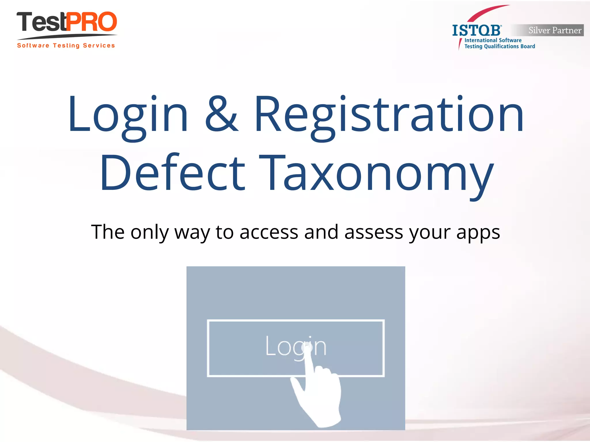 Login & Registration defect taxonomy v1.0 | PPT