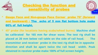 Test Procedure_Rail Testing_ ultrasonic testing of Rails | PPTX