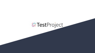 Introduction to "TestProject" tool and first testcase with TestProject ...