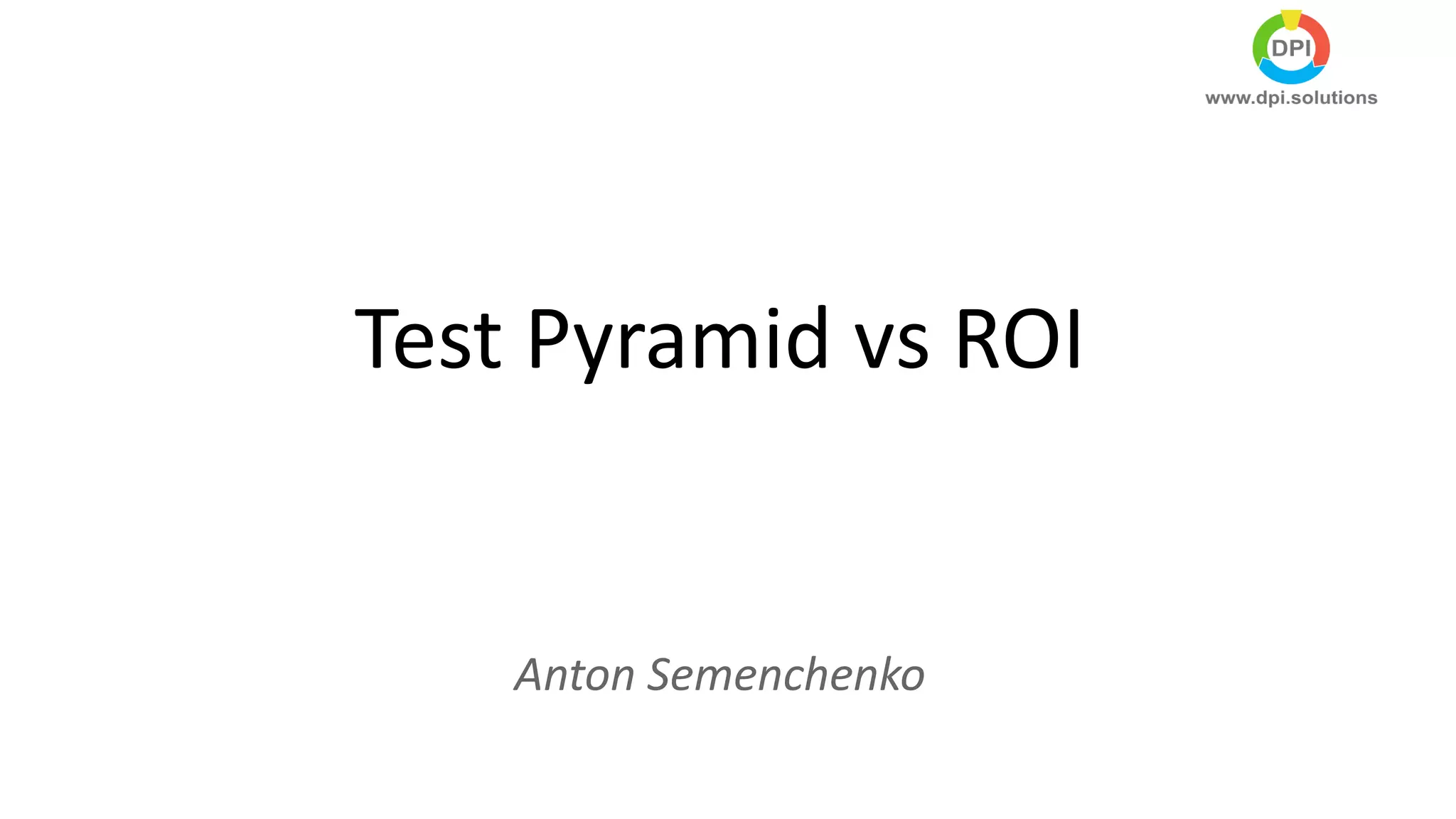 Test Pyramid vs Roi | PDF