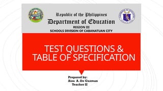 TEST QUESTION AND TABLE OF SPECIFICATION | PPTX