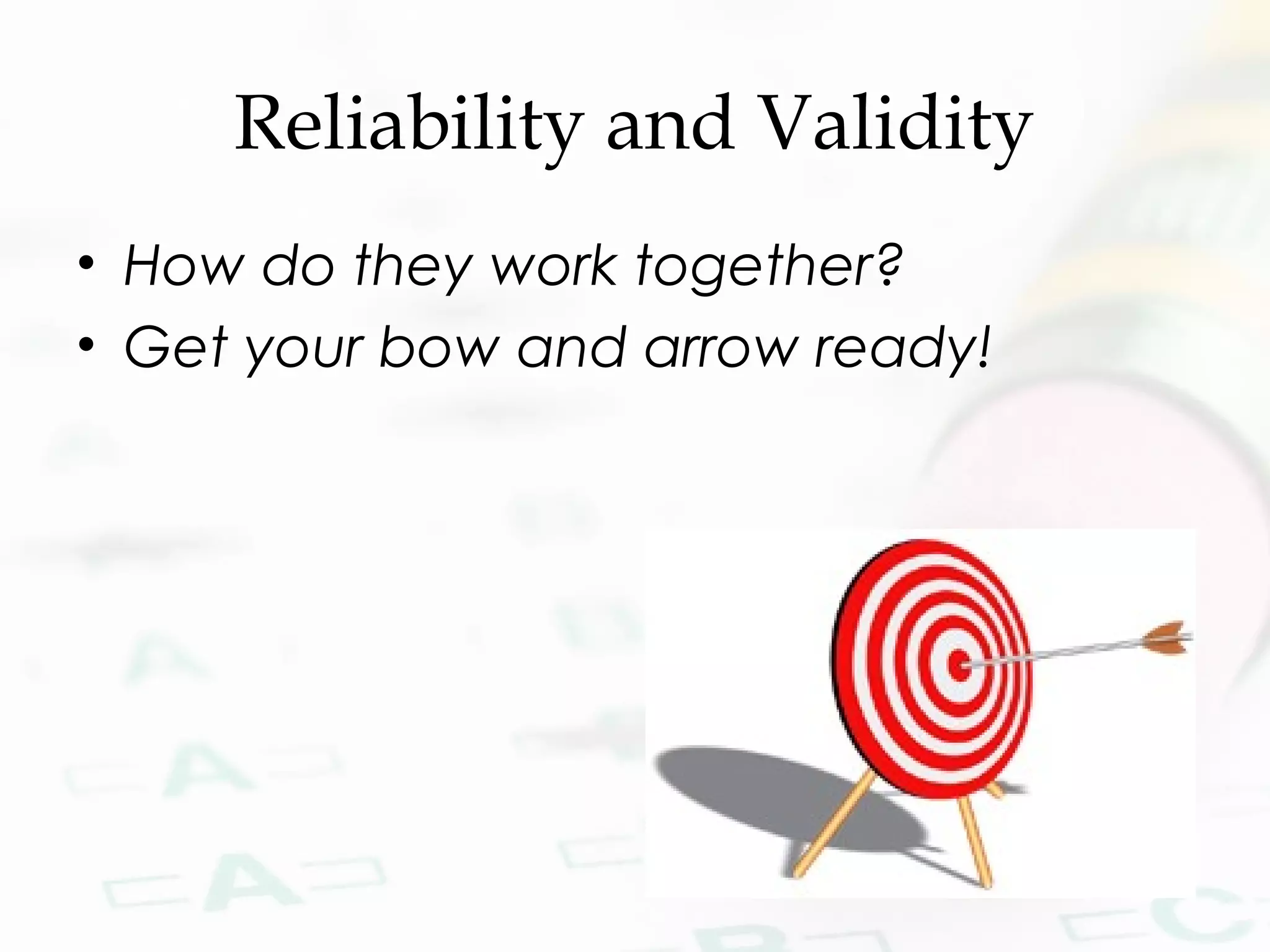 Test Reliability and Validity | PPT