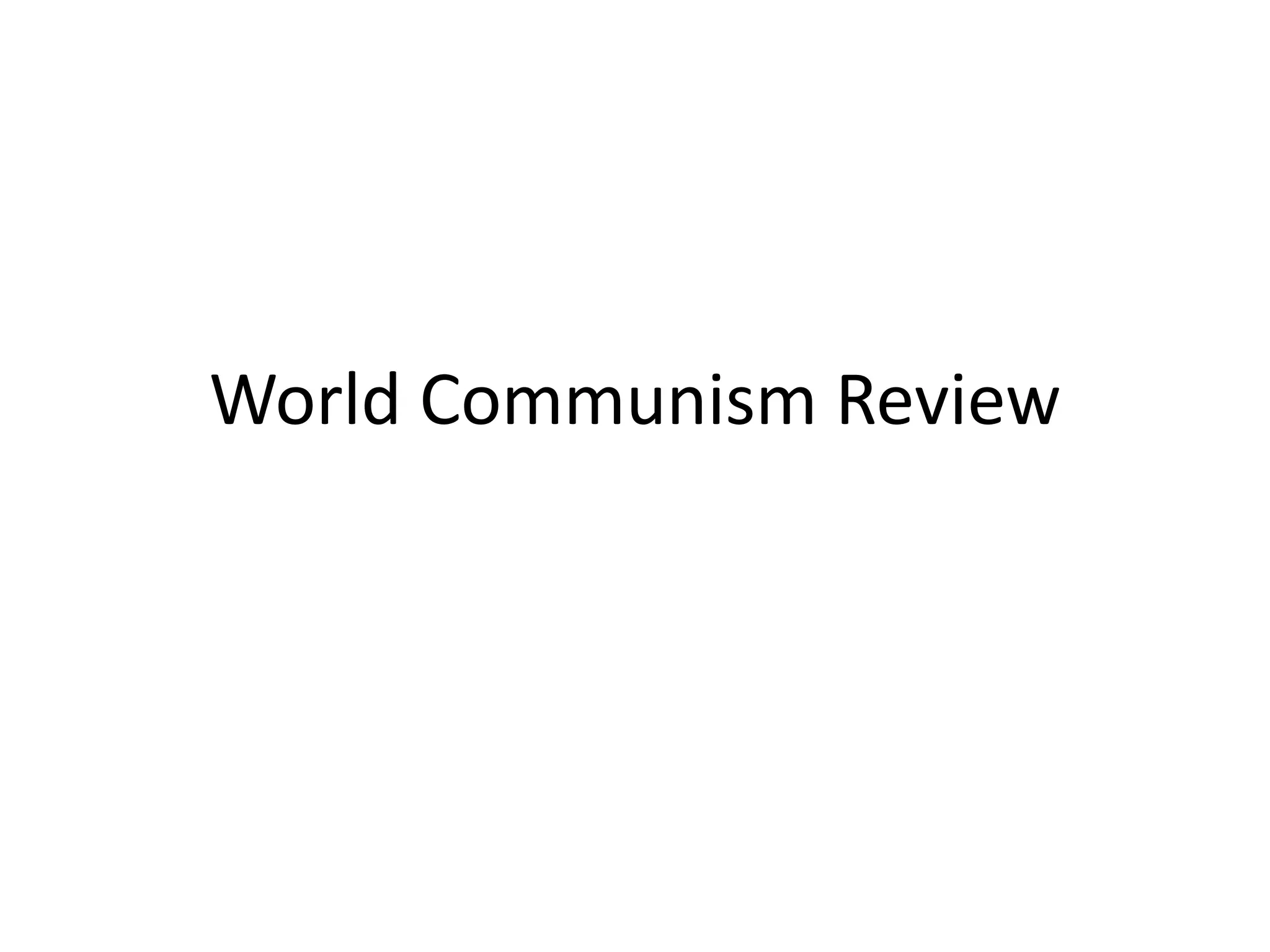 Test review world communism (2014) (1) | PPTX