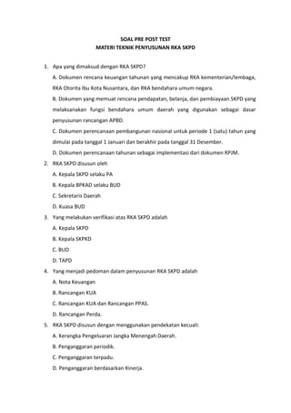 Pre Post Test Materi Teknik Penyusunan RKA SKPD | DOCX