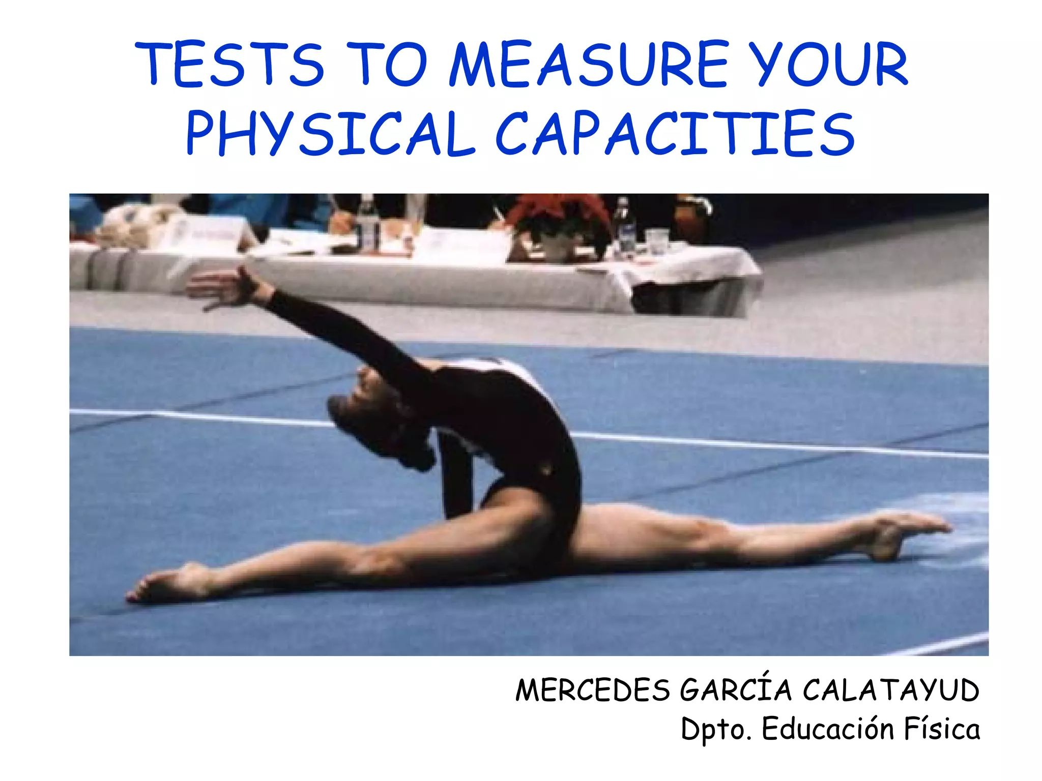 Tests to measure your physical capacities | PPT
