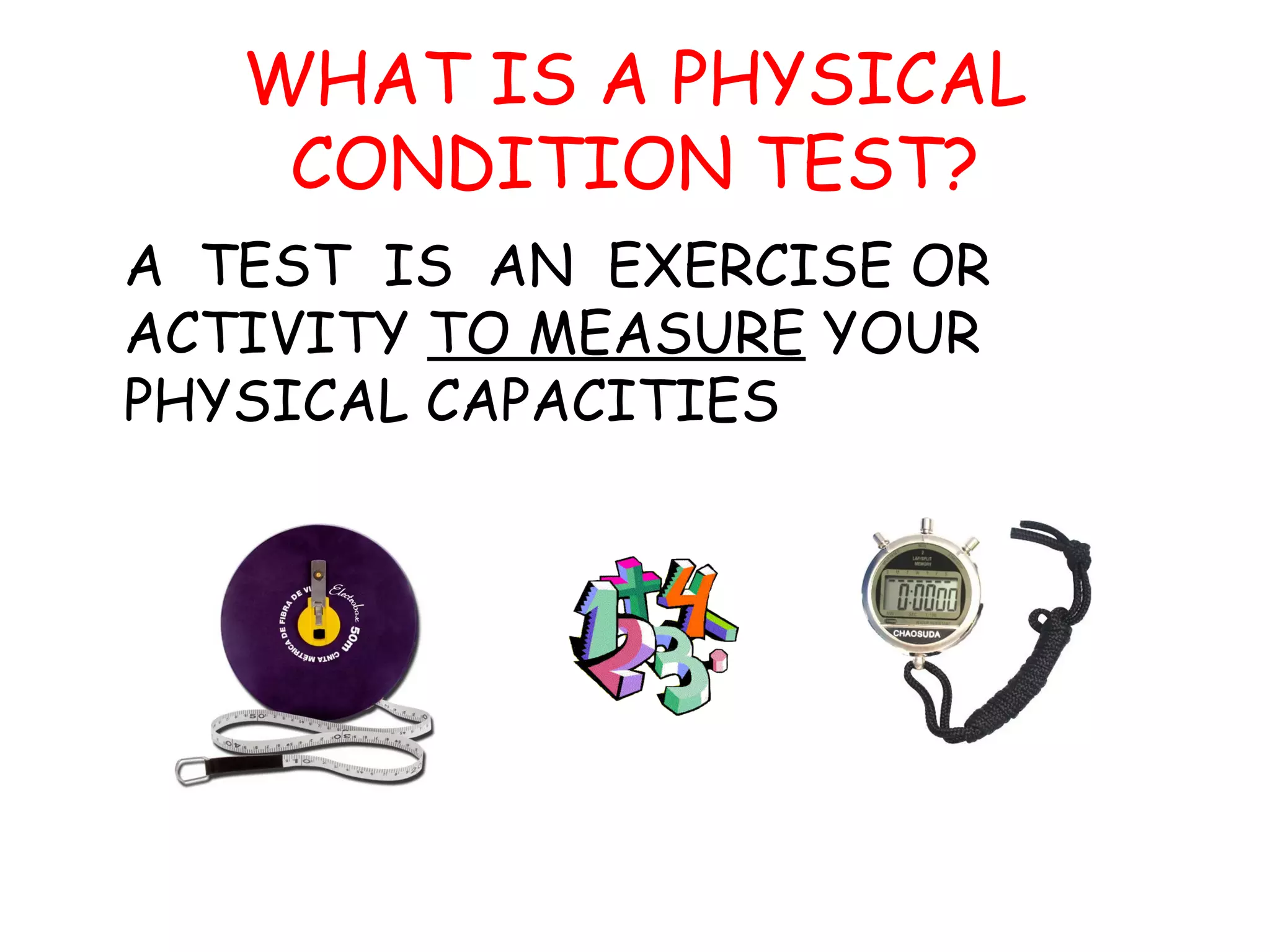 Tests to measure your physical capacities | PPT