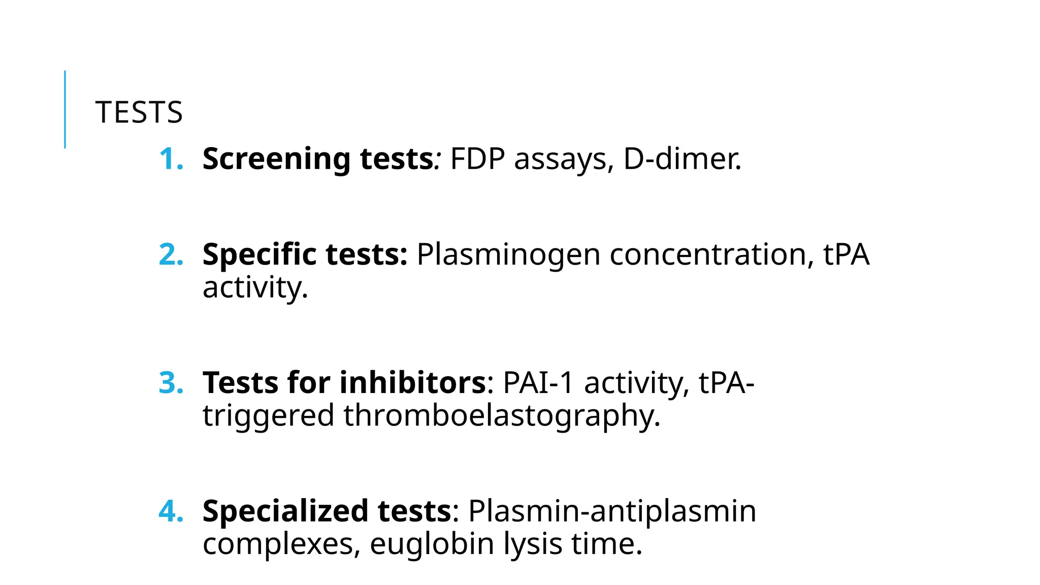 Tests for fibrinolysis .pptx