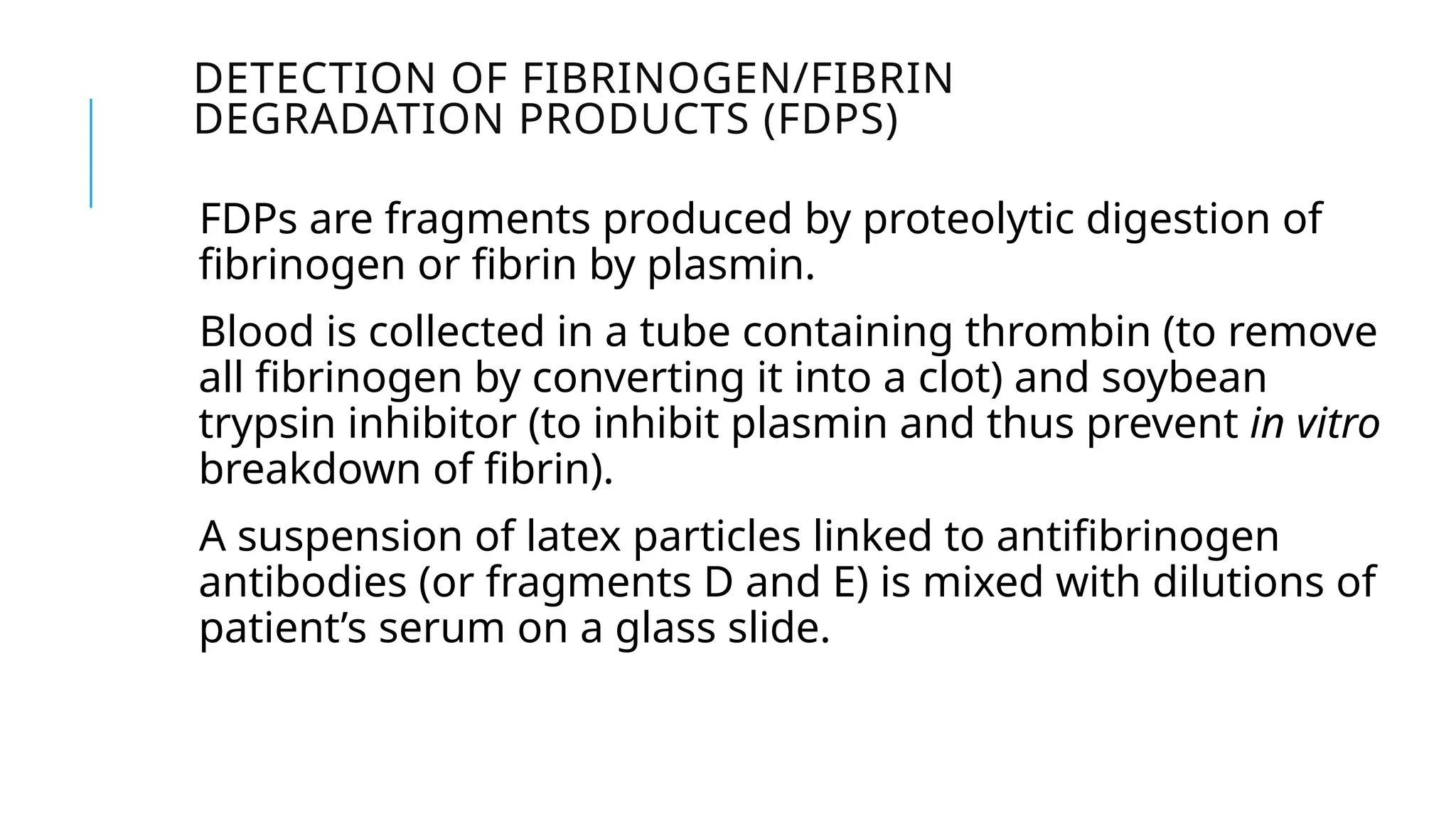 Tests for fibrinolysis .pptx