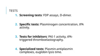 Tests for fibrinolysis .pptx