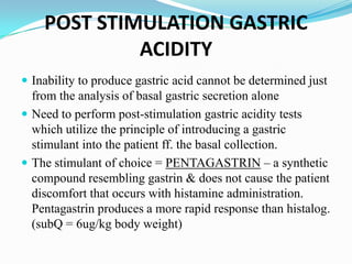Tests for gastric, duodenal secretions | PPTX