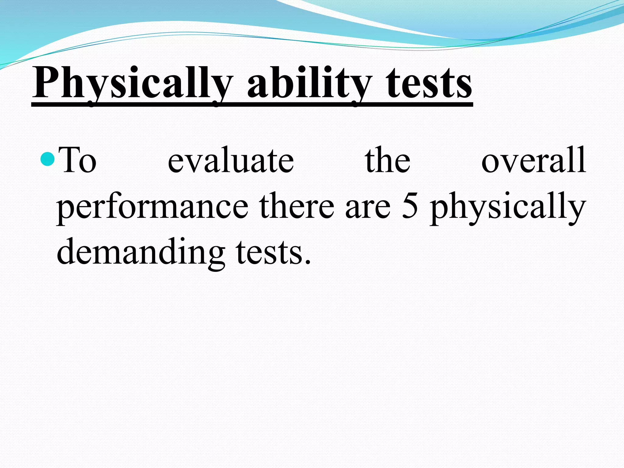 Tests for special menta & physical abilitieS | PPTX