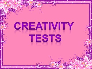 Tests; intelligence,creativity,achievement and aptitude tests | PPTX