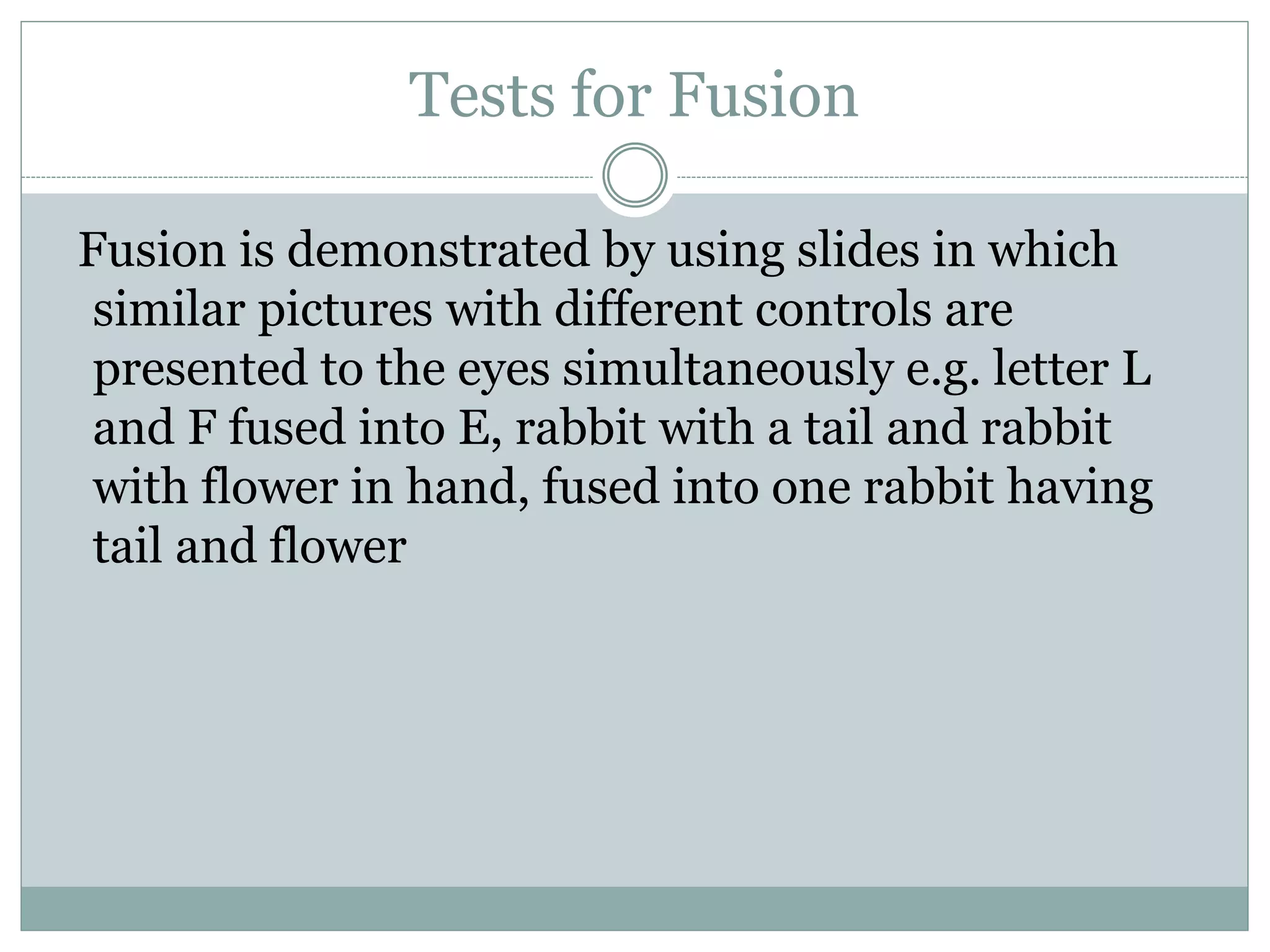 Tests of binocularity | PPTX