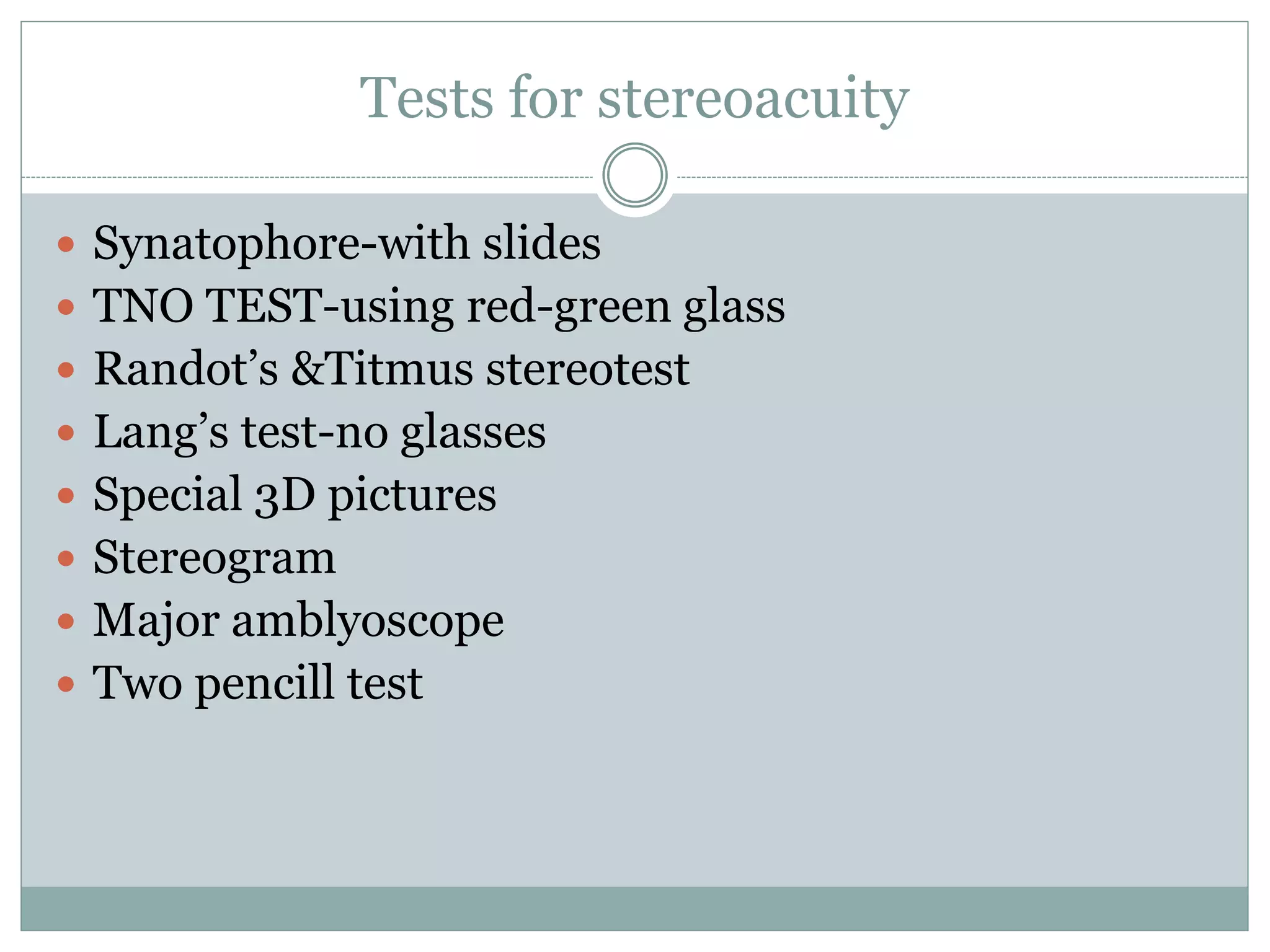 Tests of binocularity | PPTX