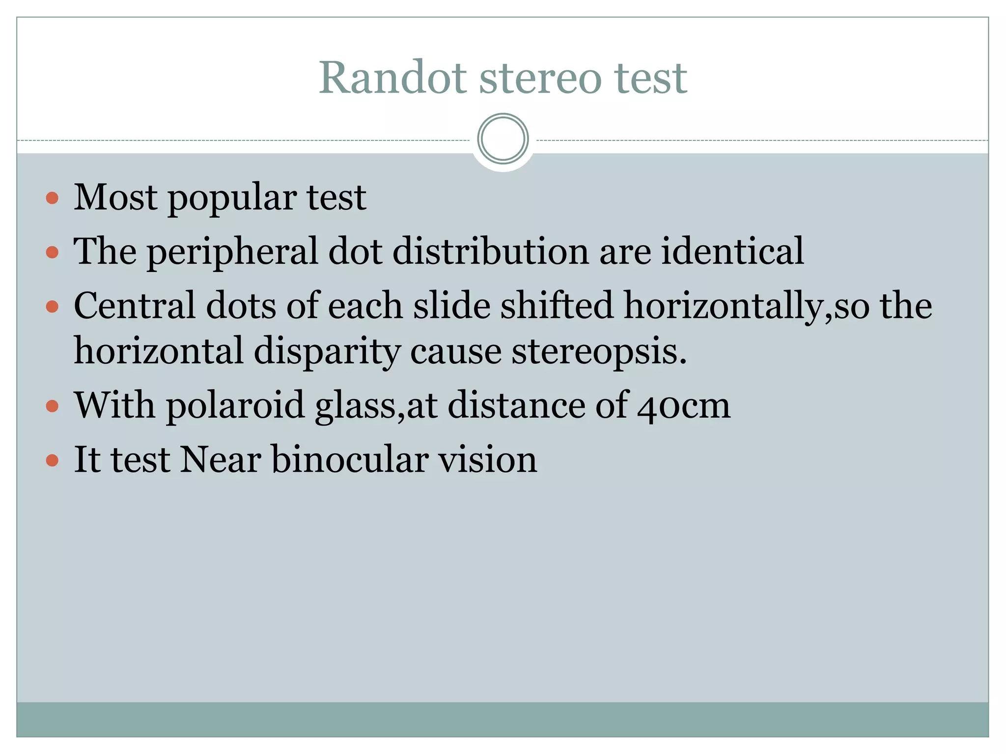 Tests of binocularity | PPTX