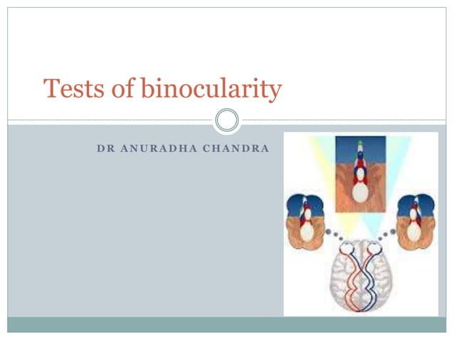 Tests of binocularity | PPTX