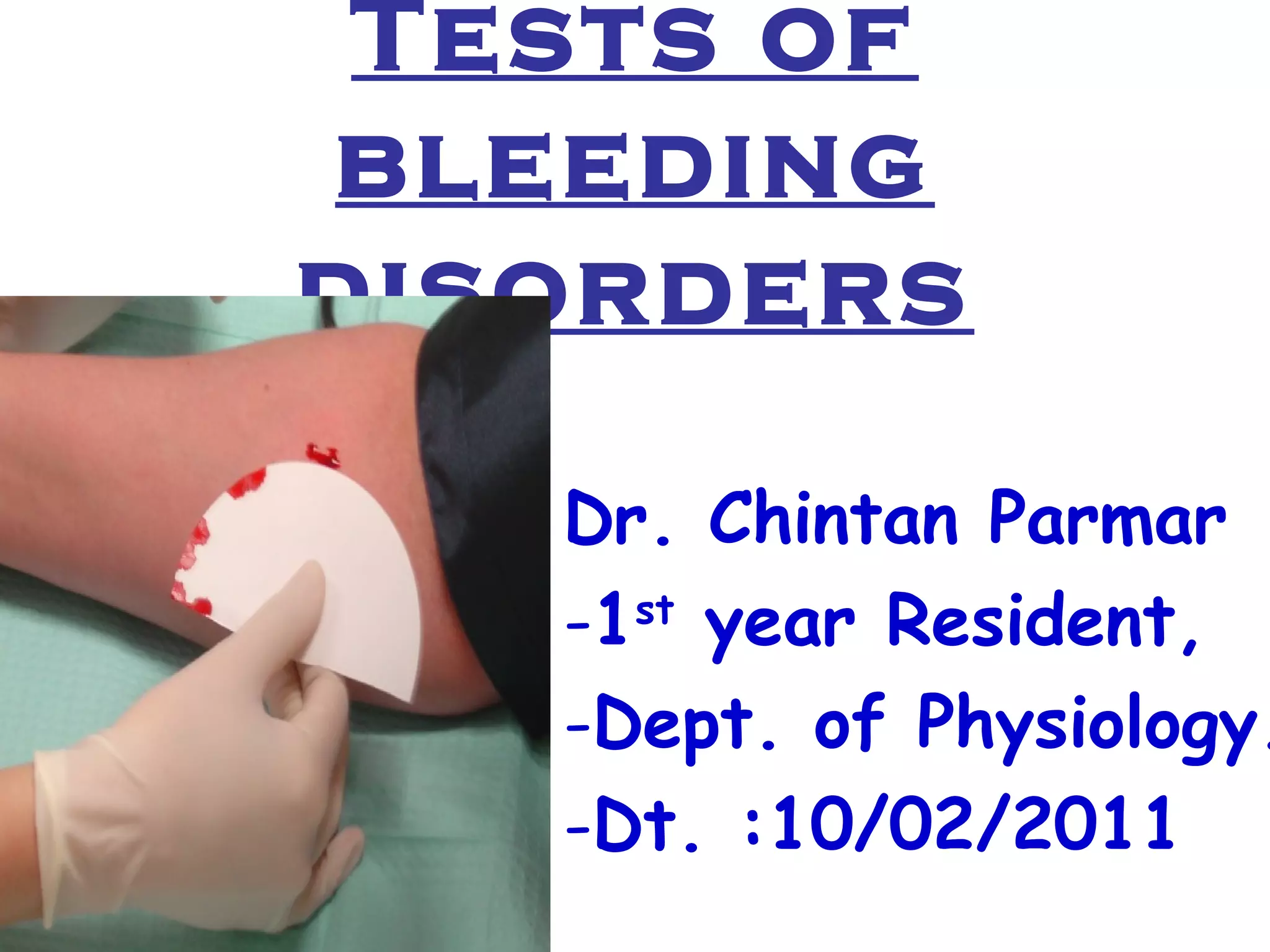 Tests of bleeding disorders | PPT