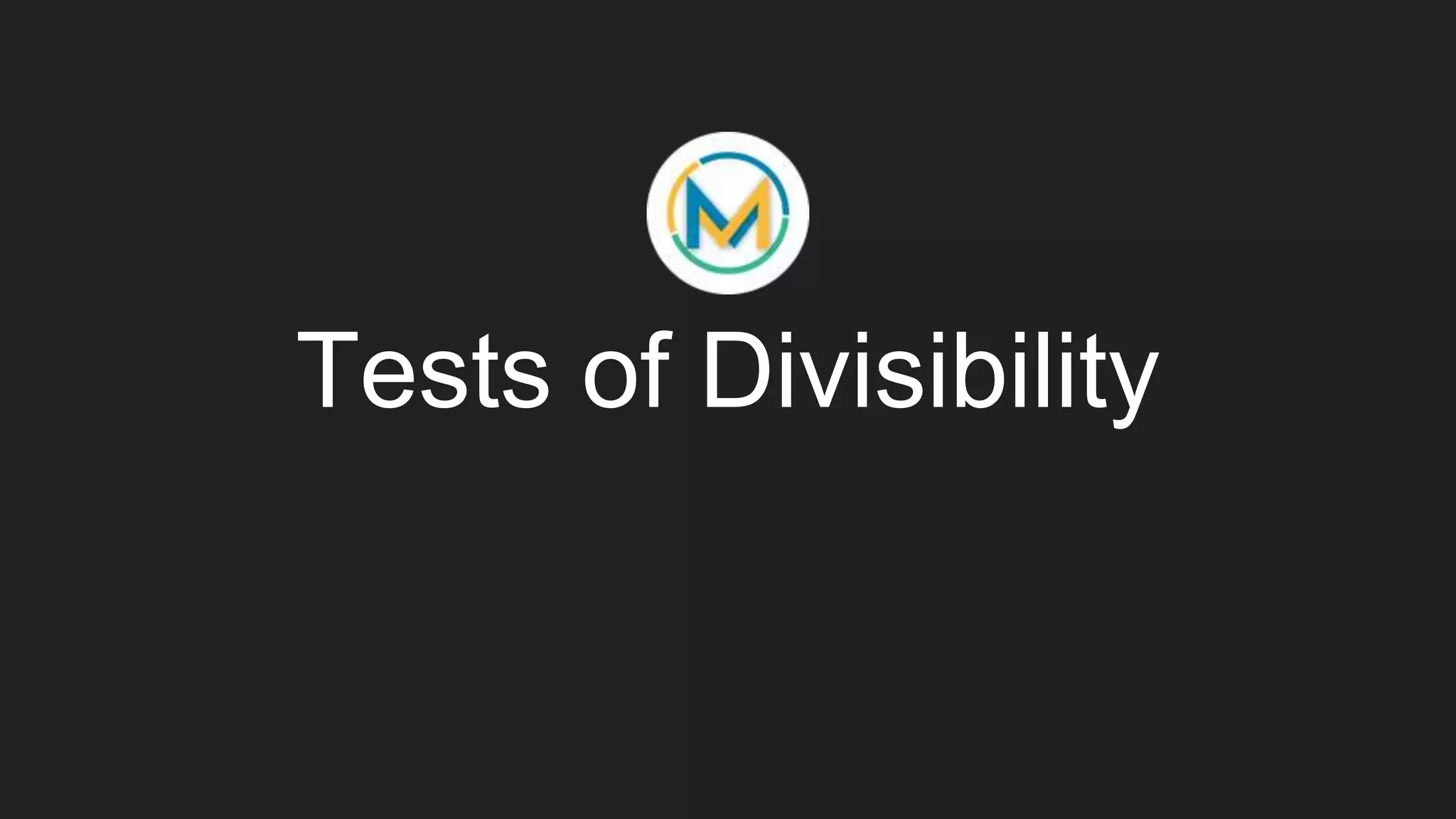 Tests of divisibility | PPTX