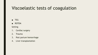 Tests of Global Hemostasis Hematological | PPTX