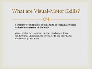 Tests of Visual Motor Integration by Arianny Savinon & Team | PPTX