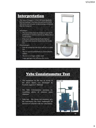 Tests on fresh concrete SLUMP TEST VEE BEE TEST COMPACTION FACTOR TEST ...