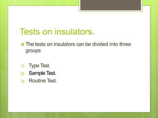 Tests on insulators | PPTX