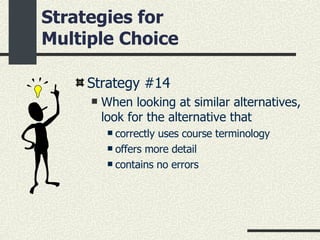 Multiple Choice Test Taking Techniques