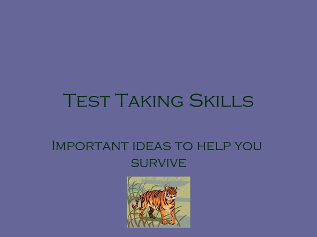 Test Taking Skills | PPT | Standardized Testing | Educational Assessment
