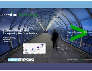 Experiences using TMMi for improving test organizations | PPT