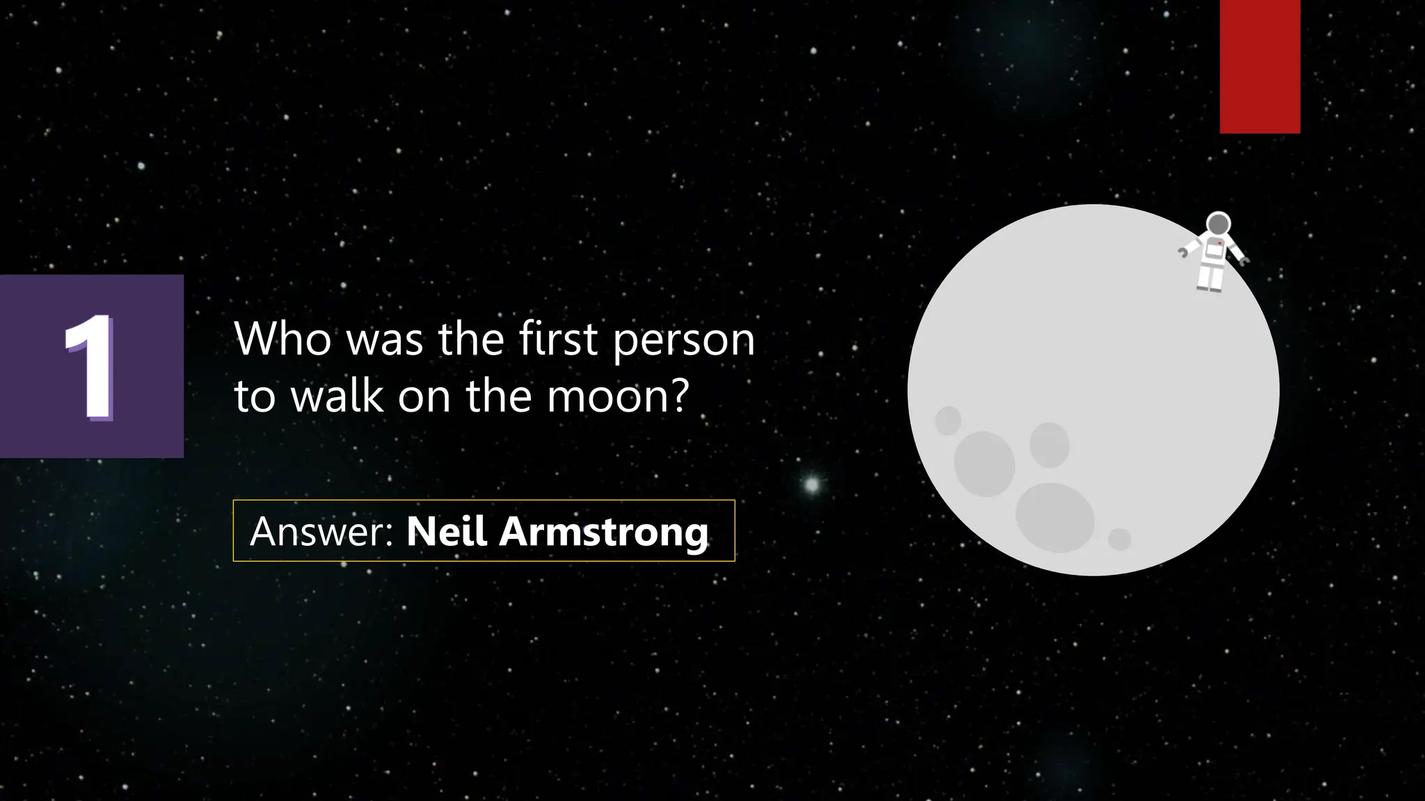 Who was the first person to walk on the moon? | PPT