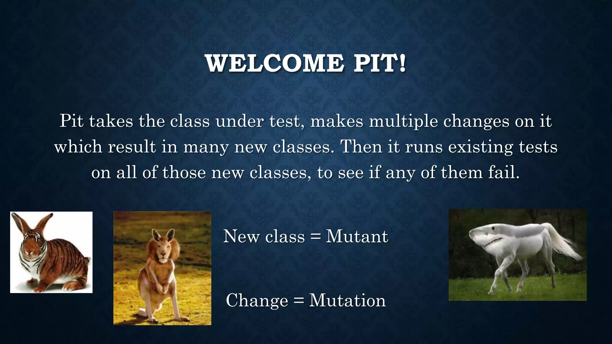 Test your tests with PIT framework | PPTX