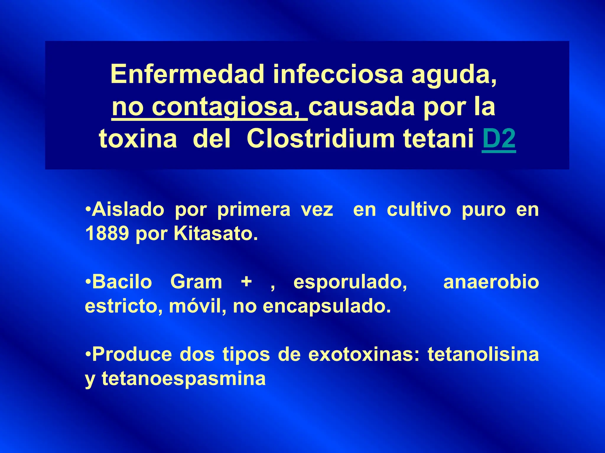 TETANOS El tétanos es una enfermedad grave del sistema nervioso causada ...
