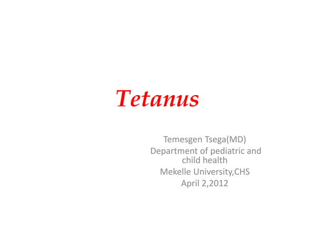 Tetanus-1.pptx | Brain and Nervous System Disorders | Diseases and ...