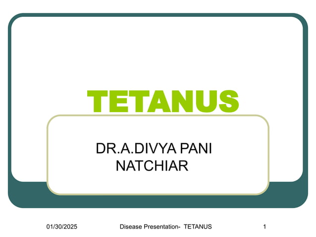 tetanus clinical features investigation treatment | PPTX