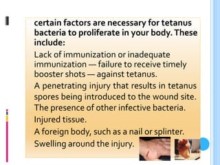 Tetanus | PPTX | Infectious Diseases | Diseases and Conditions