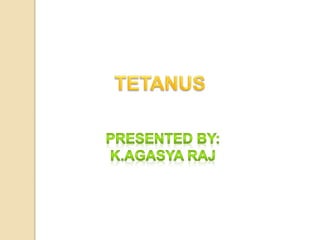 TETANUS | PPTX