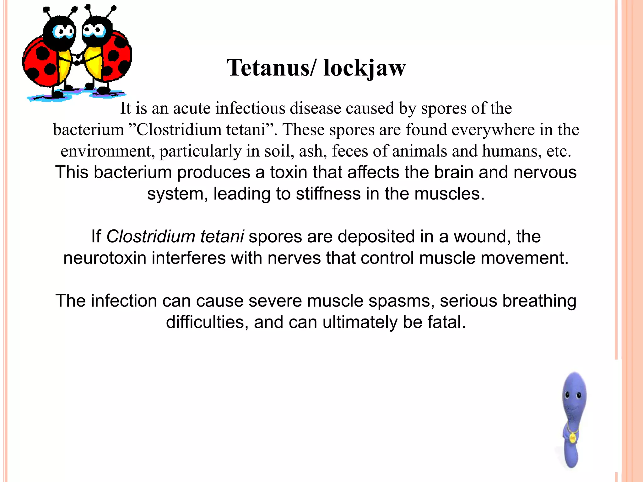 Tetanus also called: lockjaw | PPTX