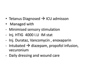 Tetanus: Case Presentation | PPTX