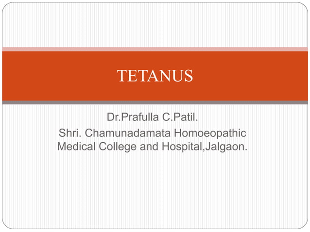 Tetanus | PPTX | Ear, Nose and Throat Conditions | Diseases and Conditions