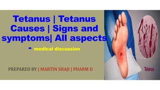 Tetanus |Causes | Signs and symptoms| All aspects - medical discussion ...