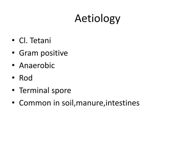 Tetanus And Immunisation Its Causes And Traetment Pptx