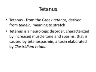 Tetanus Presentation for medical doctors | PPTX