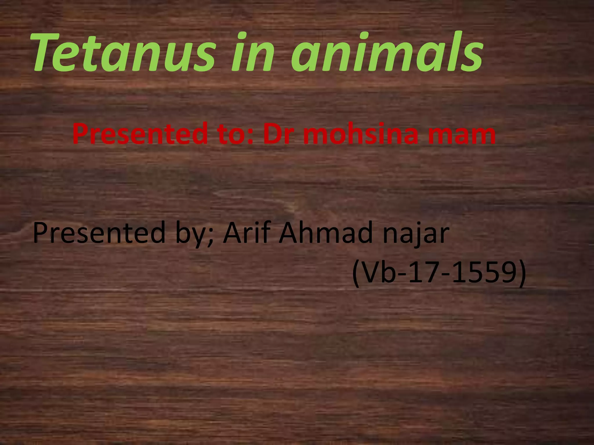 tetanus in animals.pptx