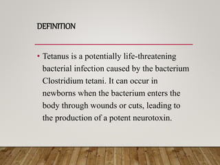 Tetanus in newborns. CONDITIONS FOR THE SICK CHILDREN. | PPTX