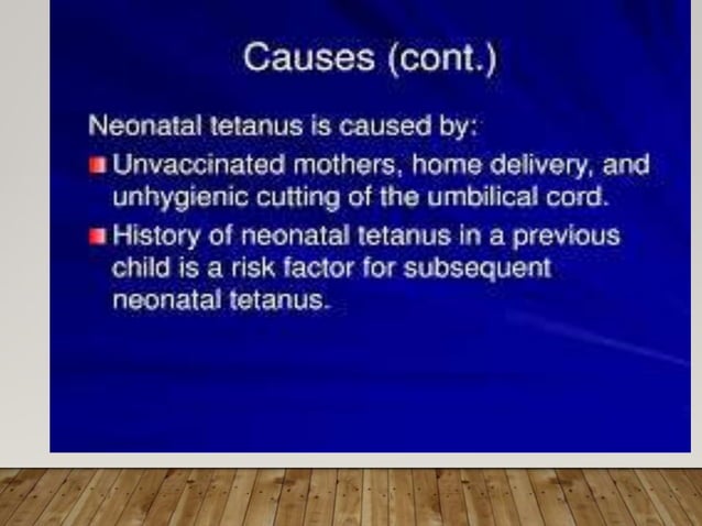 Tetanus in newborns. CONDITIONS FOR THE SICK CHILDREN. | PPT