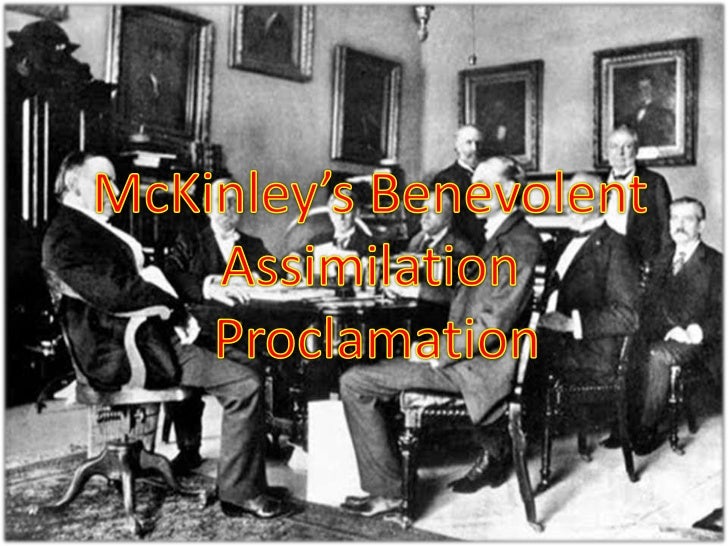 McKinley’s Benevolent Assimilation Proclamation