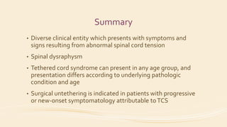 Tethered Cord Syndrome | PPTX