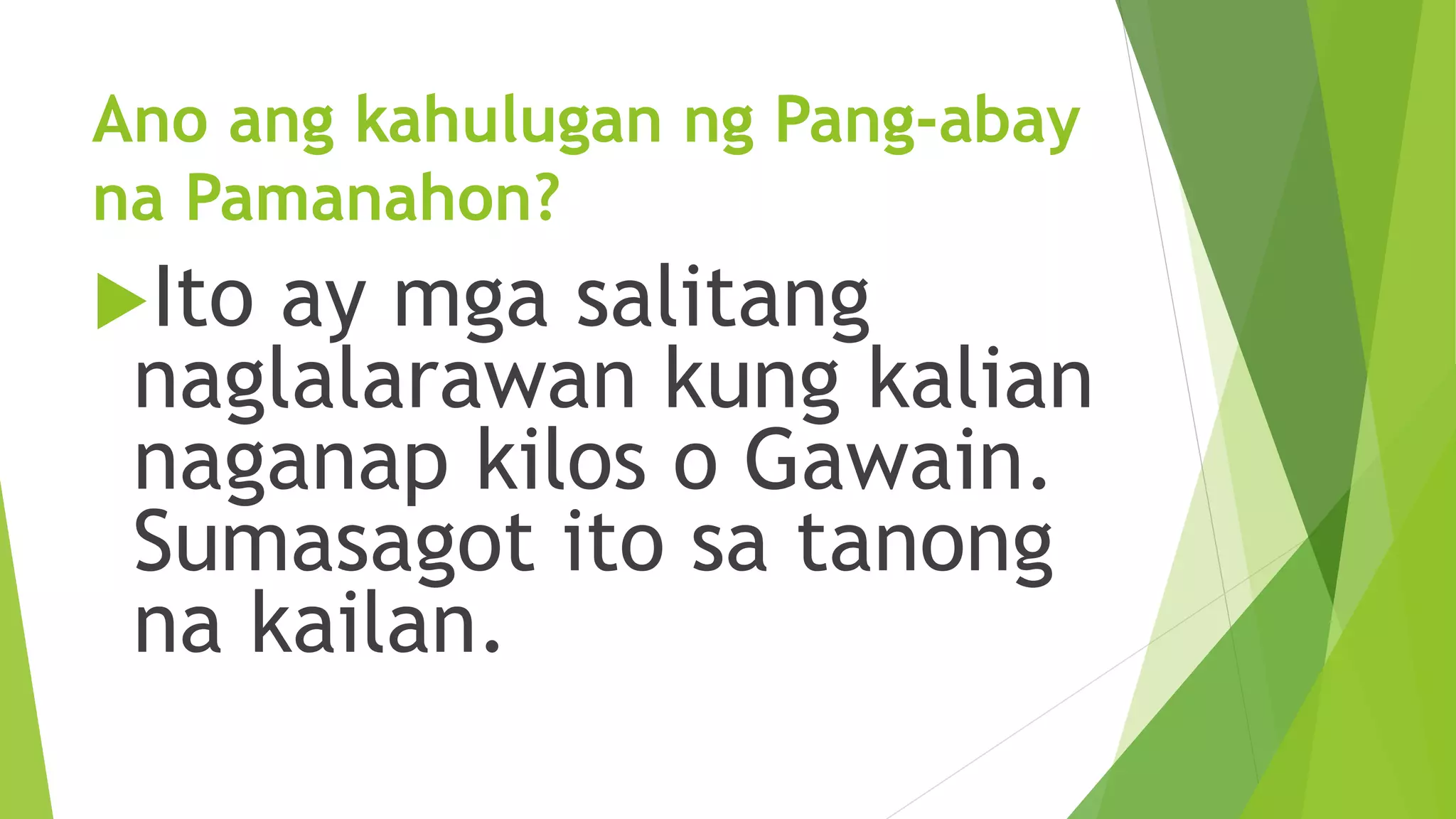 FILIPINO: PANG URI AT PANG ABAY | PPTX