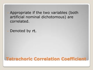 Tetrachoric Correlation Coefficient | PPTX