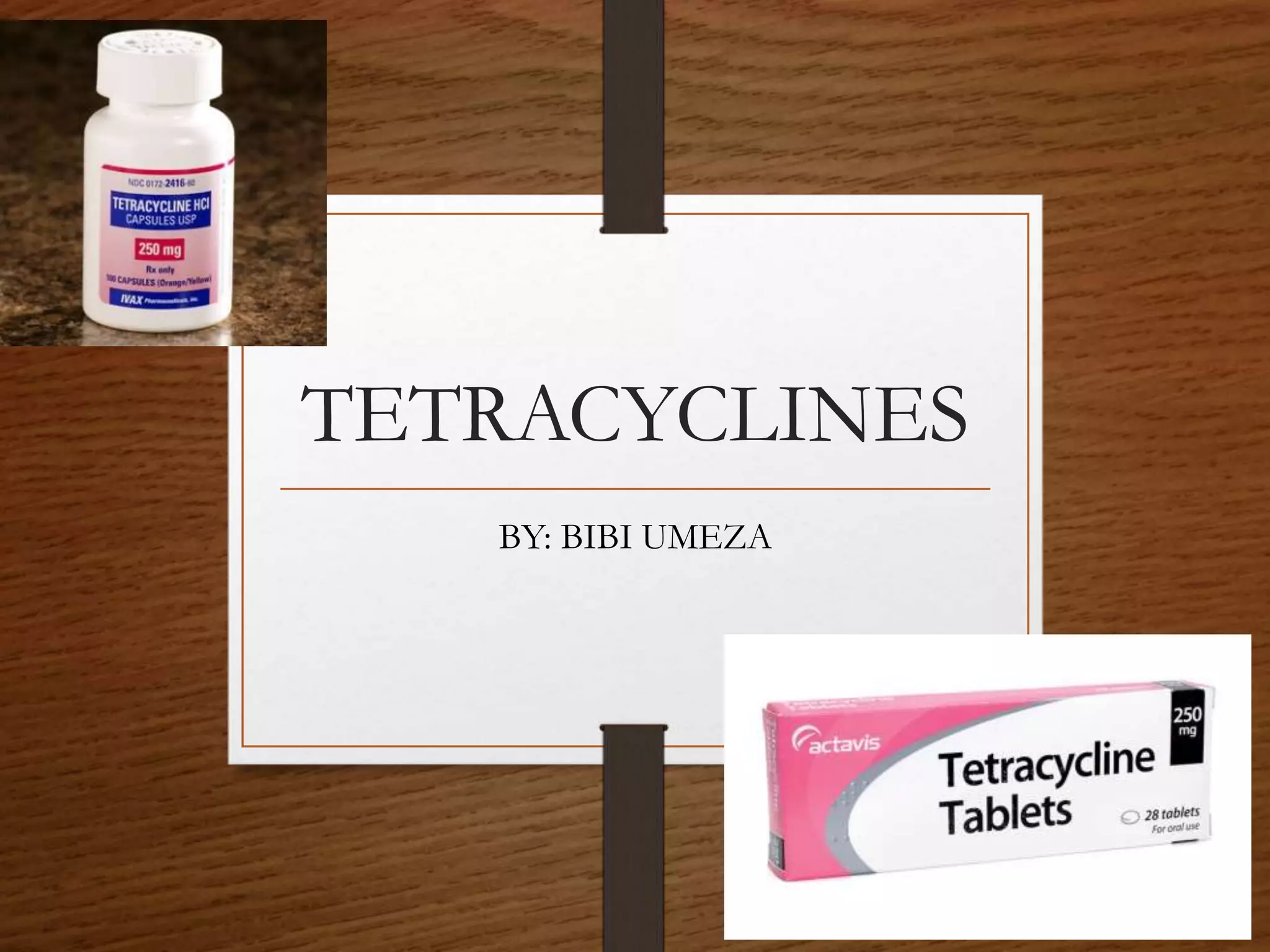 Tetracyclines | PPTX